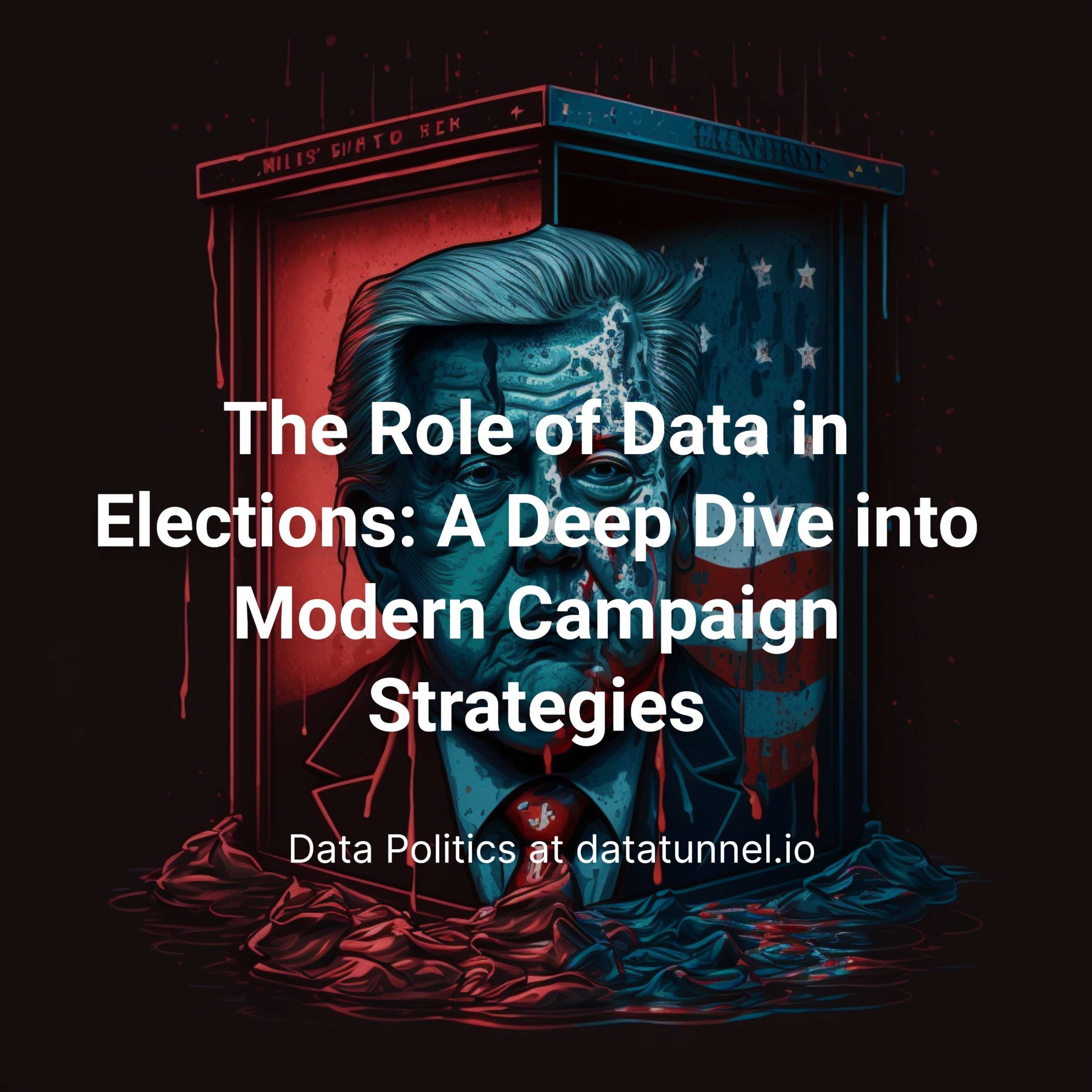 The Role of Data in Elections - Datatunnel